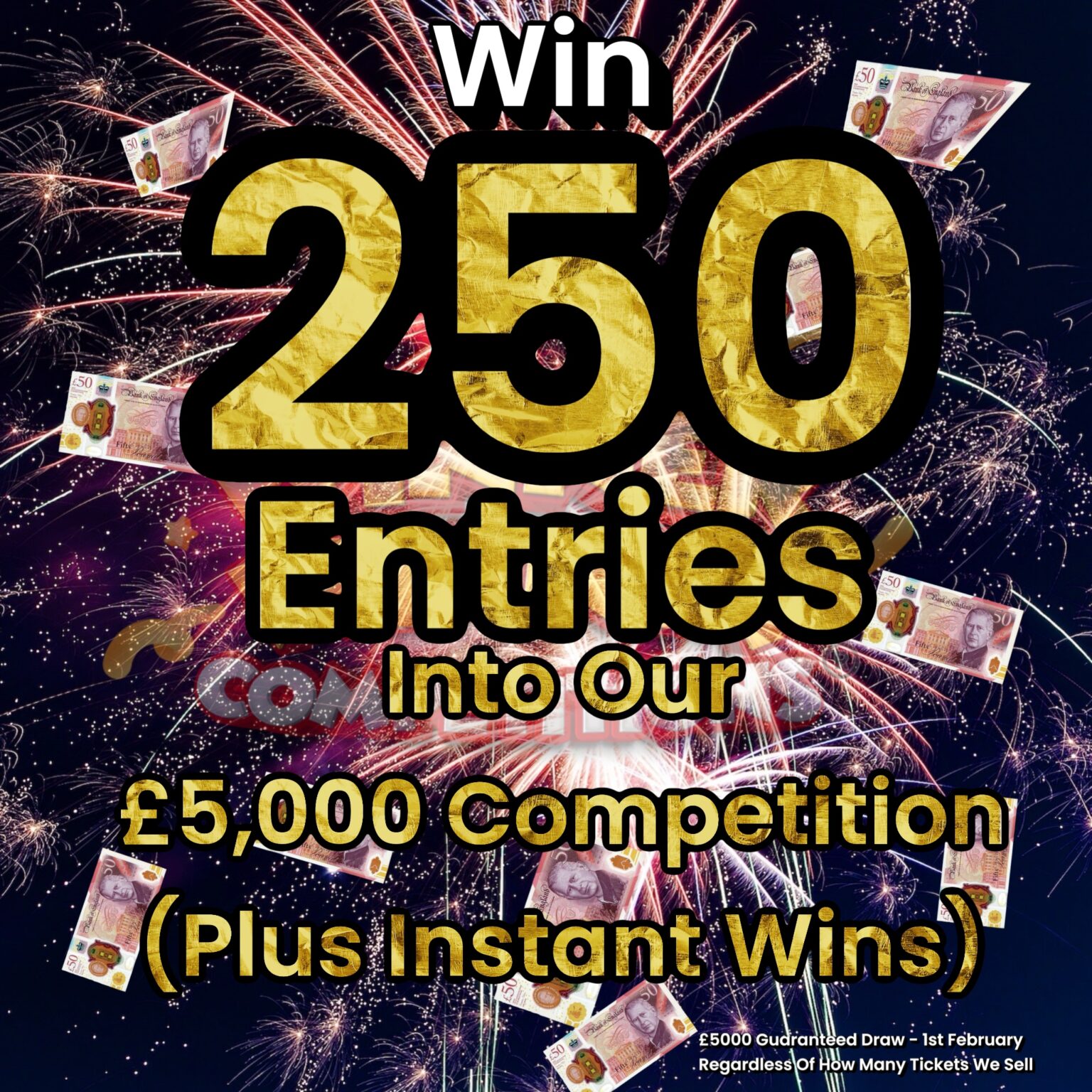 250 Entries into The £5K Competition with Instant Wins! #2 - Winner ...